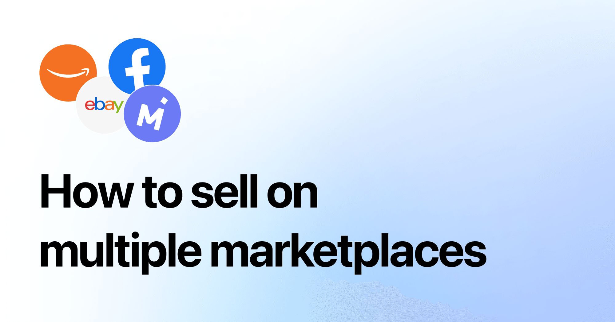 How to sell on multiple marketplaces | SellRaze
